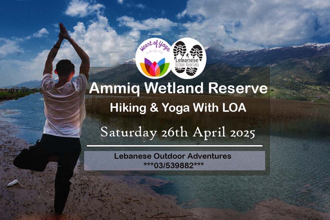 Ammiq Wetland Hiking & Yoga with LOA – LOA | Lebanese Outdoor Adventure ...